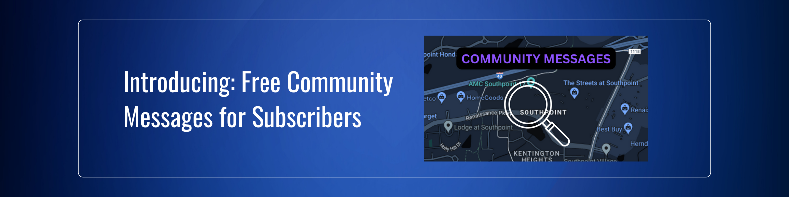 [Subscriber Benefit] Community Messages - Southpoint Access