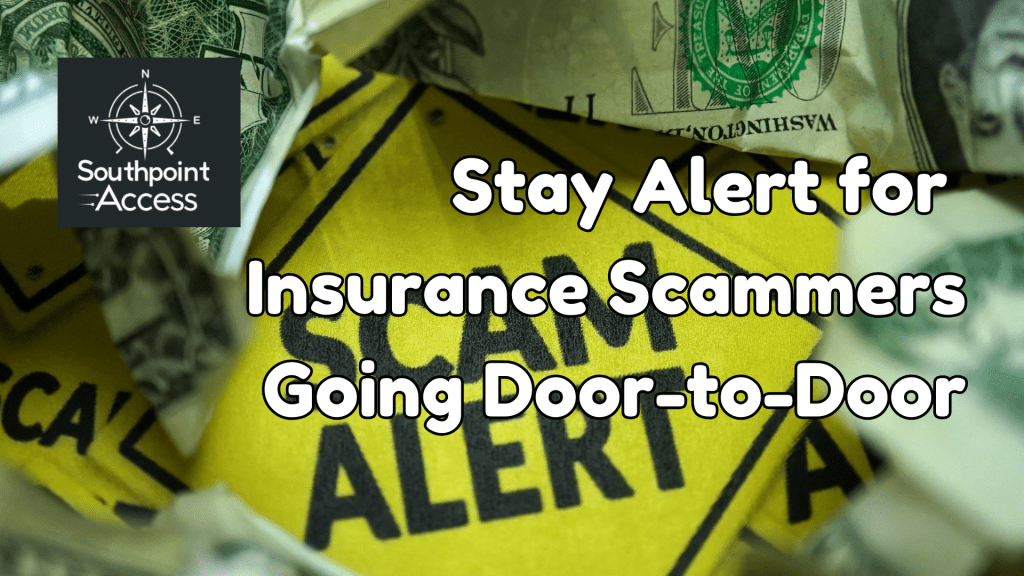 South Durham: Watch Out for Insurance Scammers - Southpoint Access