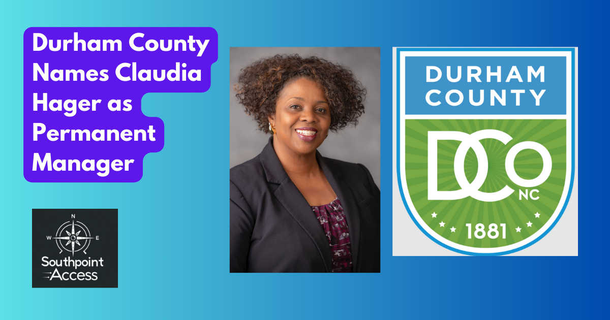 Durham County Has a New but Familiar Administrative Leader - Southpoint ...