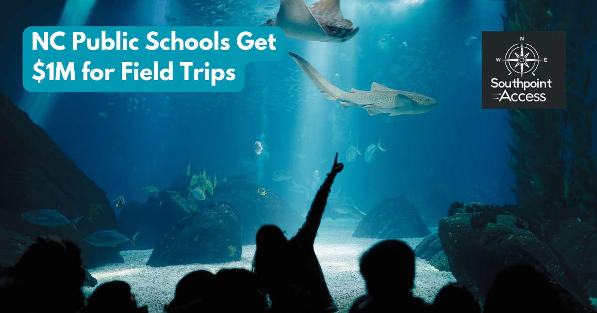 North Carolina Public Schools Share $1M in Field Trip Funding ...