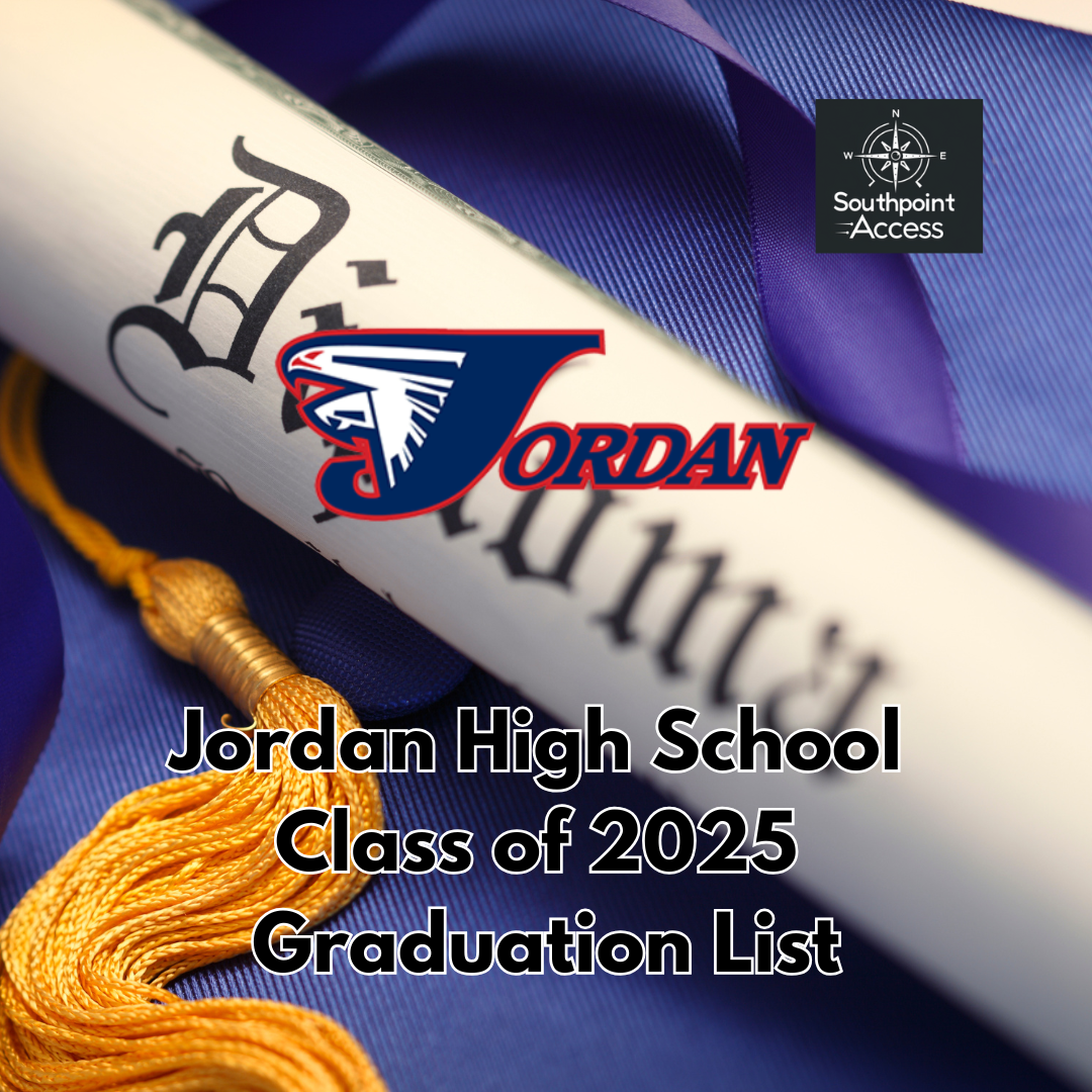 [Graduation 2025] Jordan High School Graduates - Southpoint Access